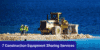 7 construction equipment sharing services – Geniebelt